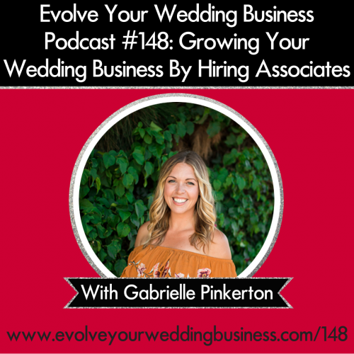Episode 148: Growing Your Wedding Business By Hiring Associates With ...